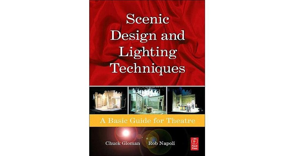Focal Press Book: Scenic Design and Lighting 9780240808062 B&H