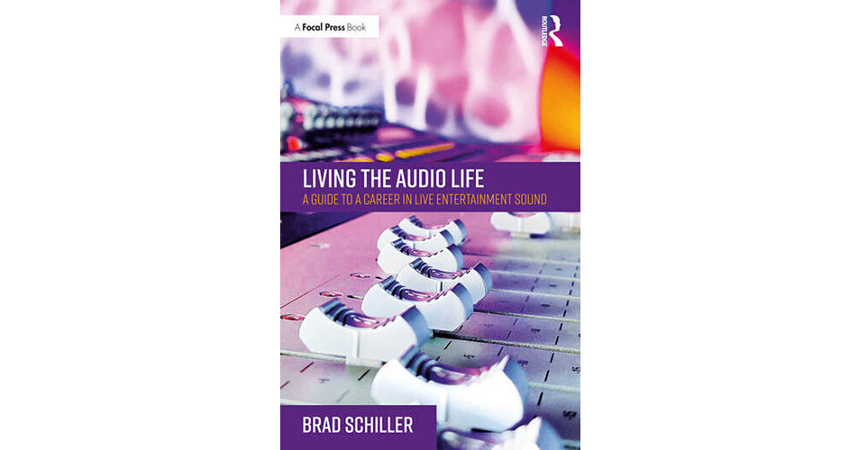 Focal Press Living the Audio Life: A Guide to a 9781032037783