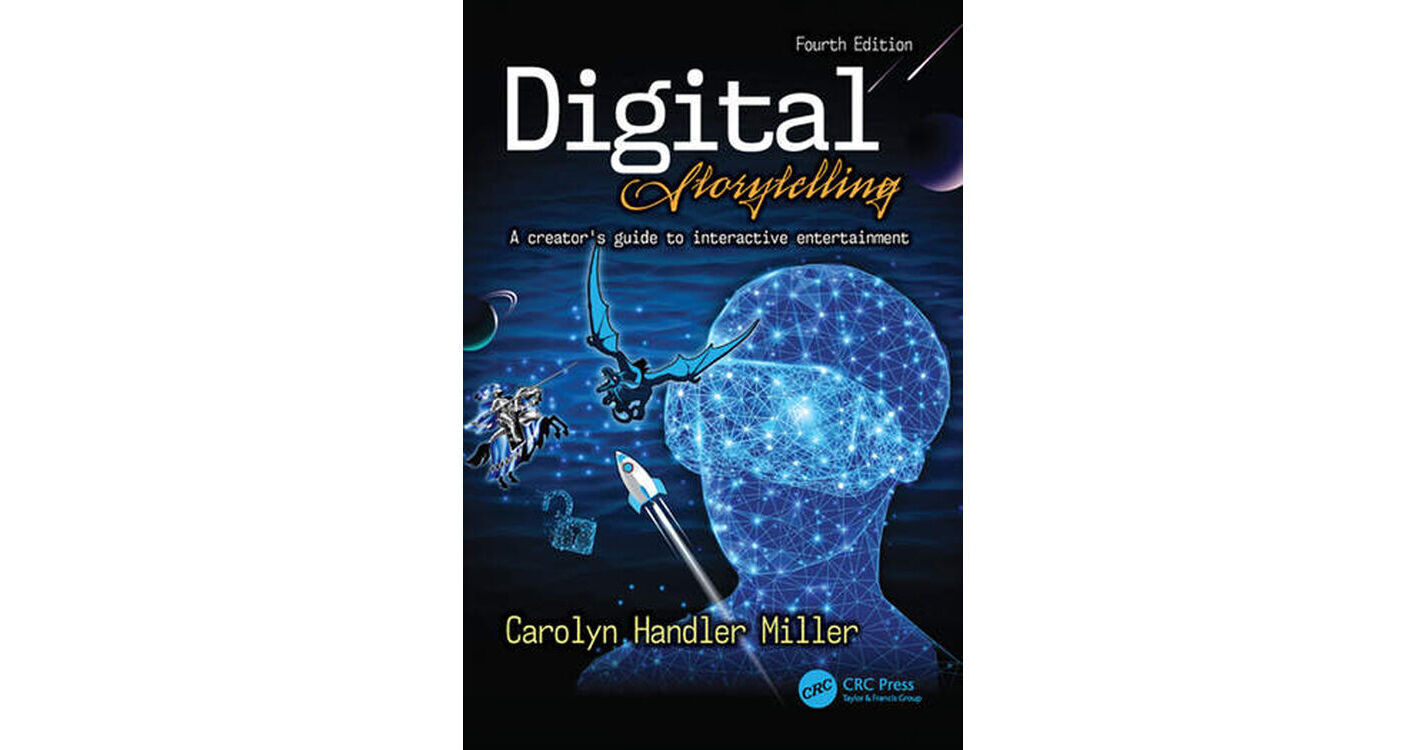 Focal Press Digital Storytelling 4e: A Creator's 9781138341586