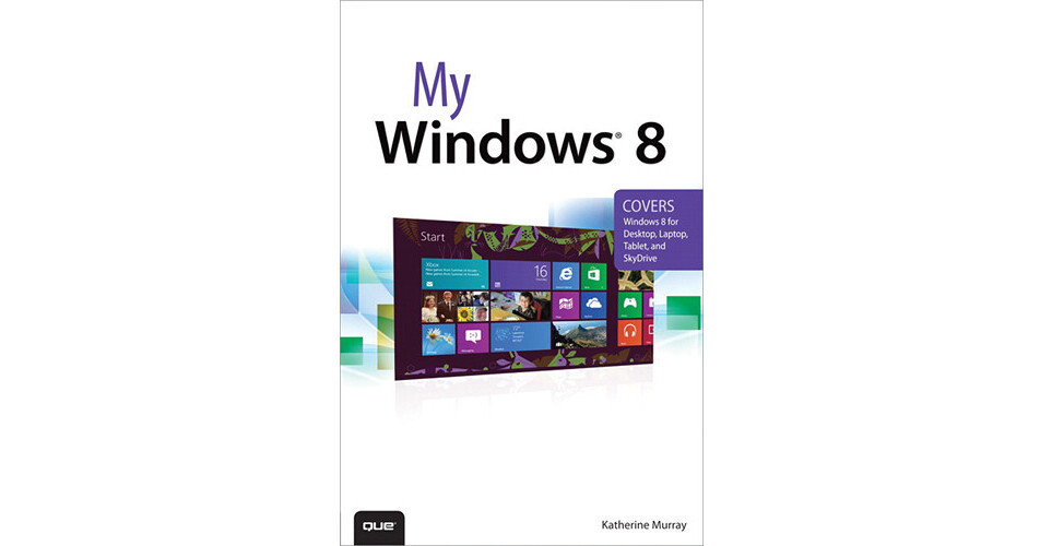 Pearson Education Book: My Windows 8 978-0-7897-4948-2 B&H Photo