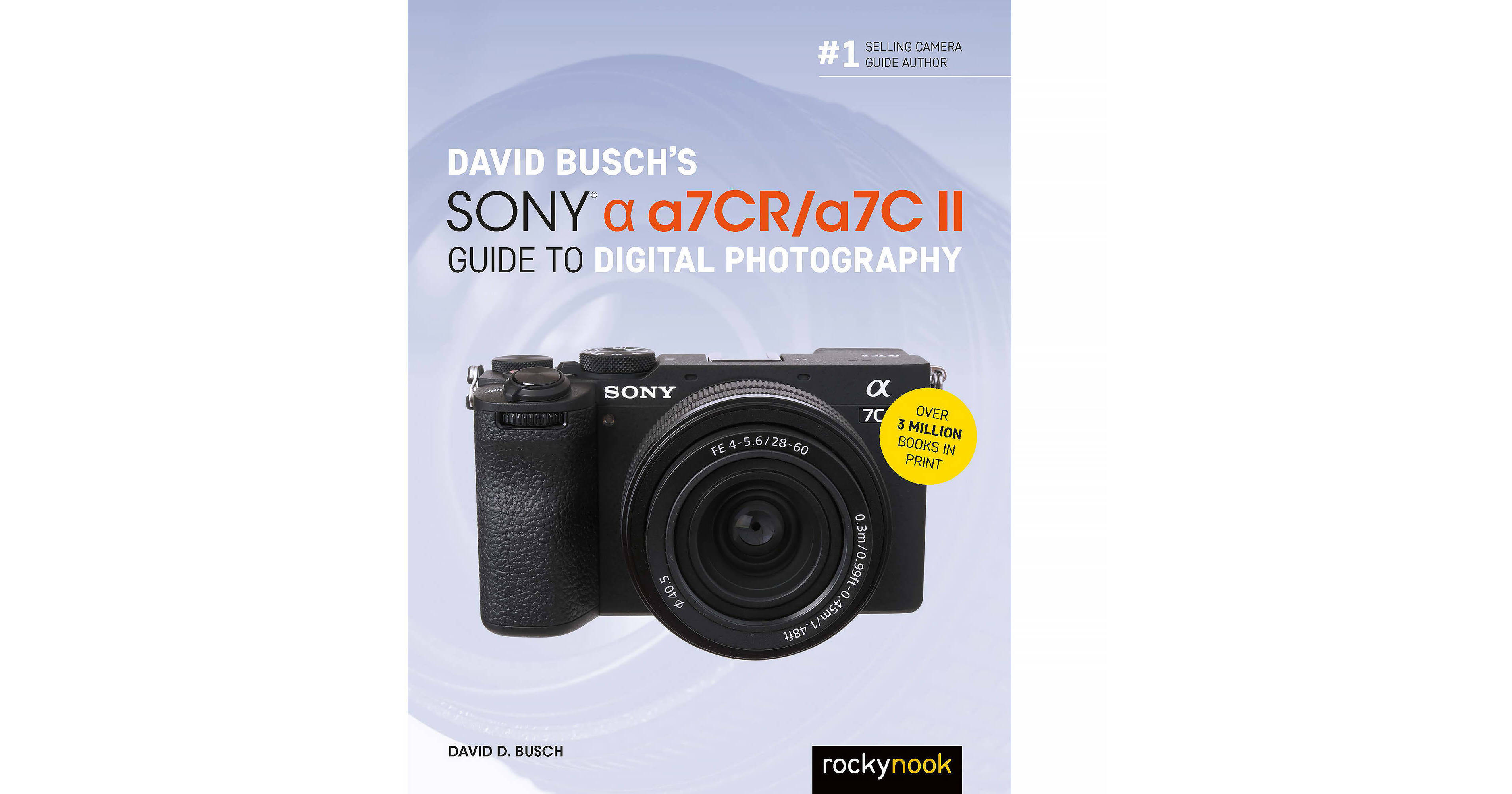 Rocky Nook David Busch's Sony A7CR & A7C II Guide 9798888141960