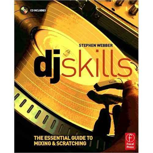 Focal Press Book/CD: DJ Skills:The Essential Guide 9780240520698