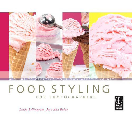 Focal Press Book: Food Styling for Photographers: A