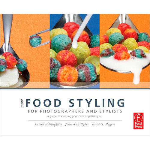 Focal Press Book: More Food Styling 9780240817132 B&H Photo Video