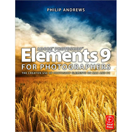 Focal Press Book: Adobe Photoshop Elements 9 9780240522449 B&H