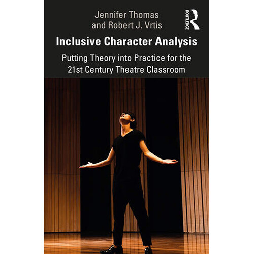 Focal Press Inclusive Character Analysis: Putting 9780367358327