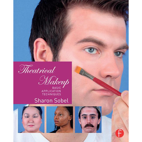 Focal Press Book: Theatrical Makeup - Basic 9781138798762 B&H